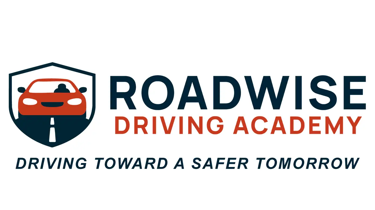 Driver Education Registration and Course Details – Roadwise Driving Academy
